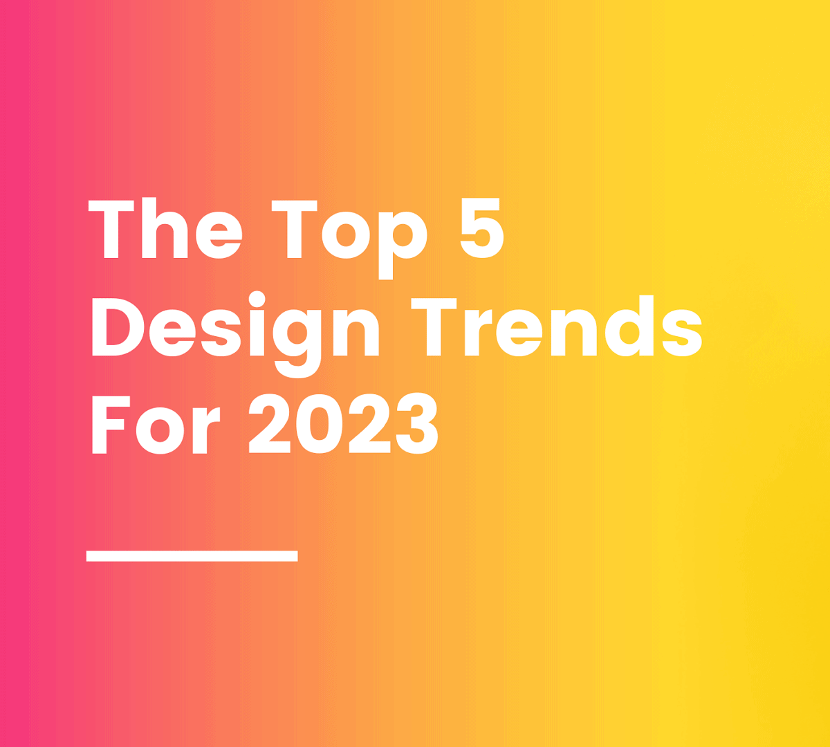 Discover The Top 5 Graphic Design Trends for 2023 | Azapi - Digital ...